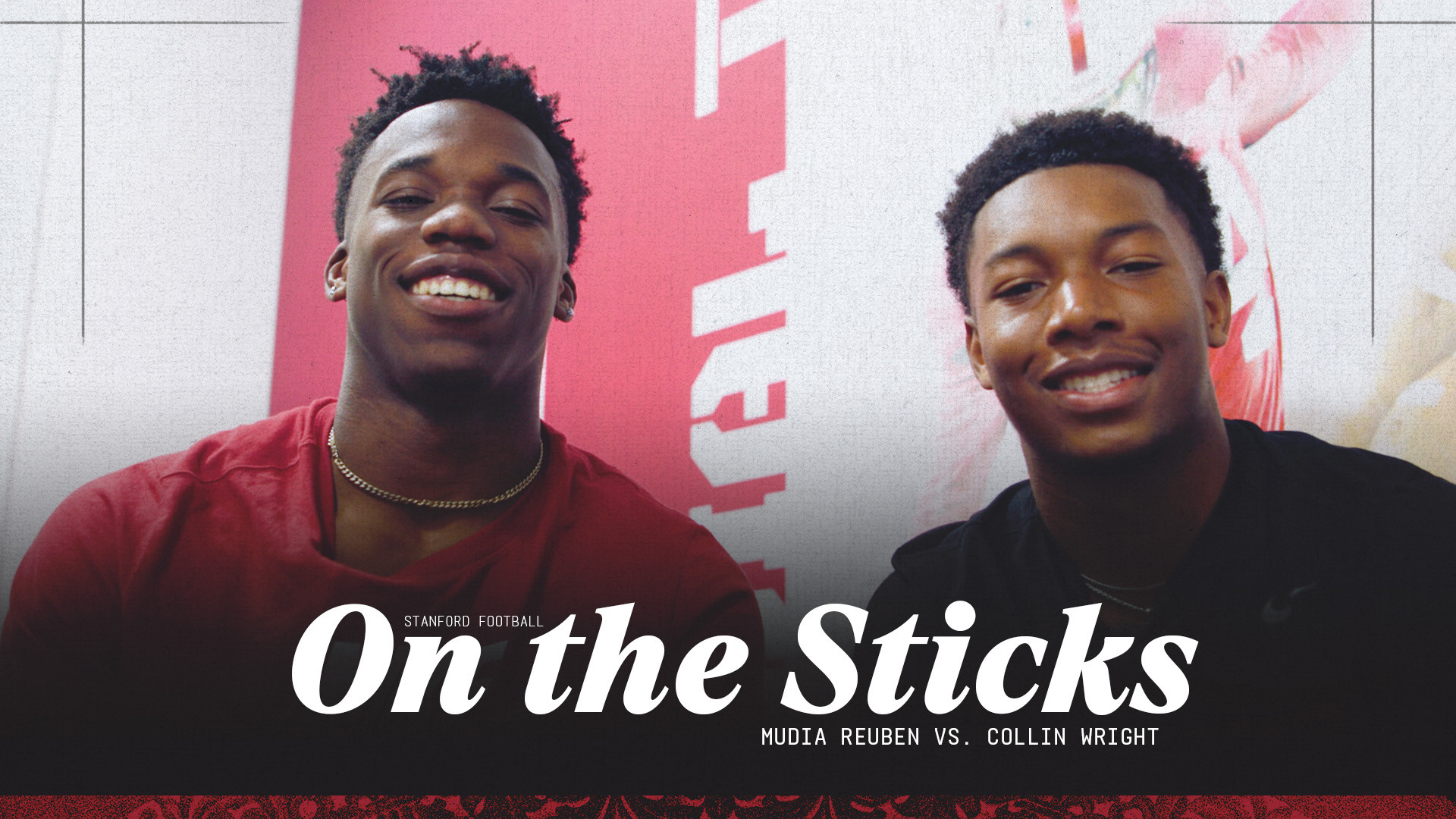 On the Sticks Ep. 3: Mudia Reuben vs. Collin Wright - Stanford Cardinal ...