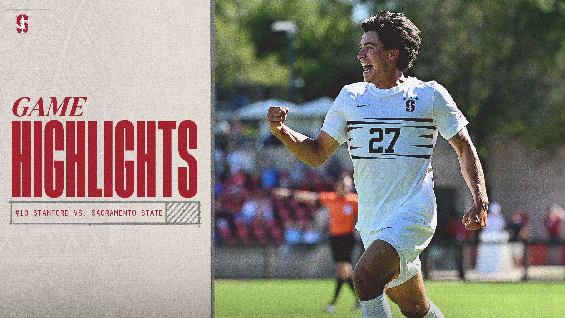 Highlights: #13 Stanford Men's Soccer vs. Sacramento State - Stanford ...